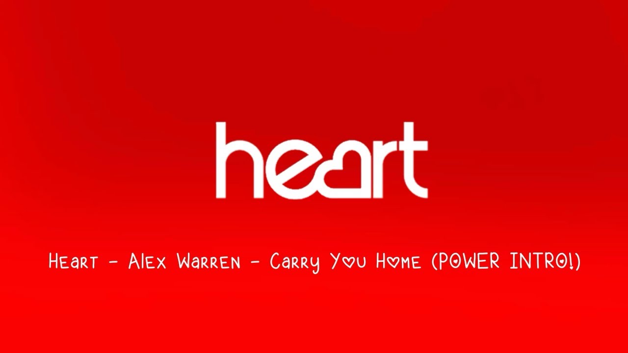 Heart - Alex Warren - Carry You Home (POWER INTRO!) - YouTube