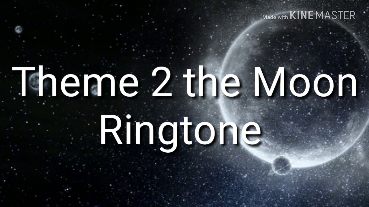 Theme 2 the Moon Ringtone - YouTube Music