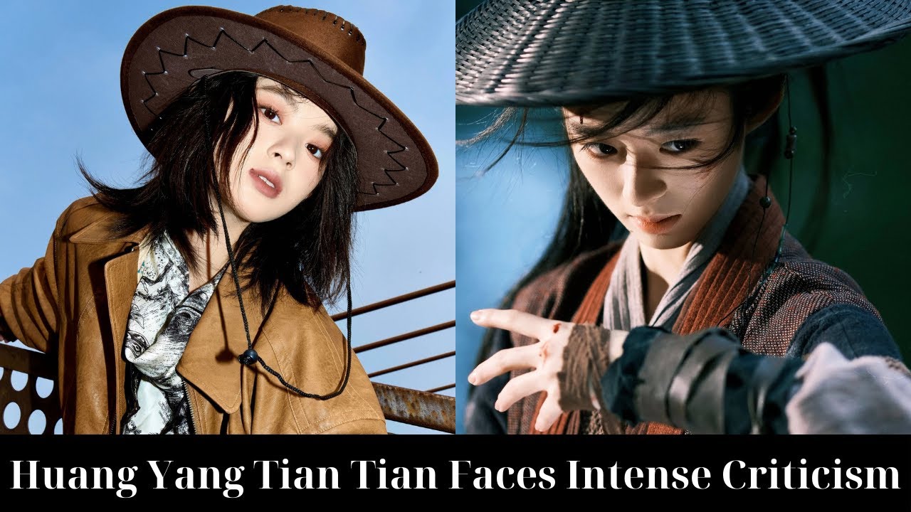 Actress Huang Yang Tian Tian Faces Intense Criticism Over Her Role in ...