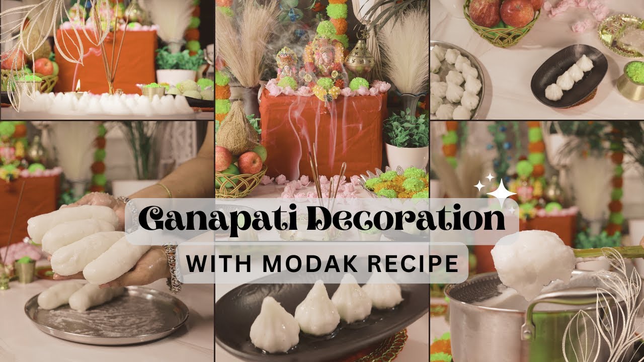 Ganapati Decoration with Modak Recipe #ganeshchaturthi - YouTube