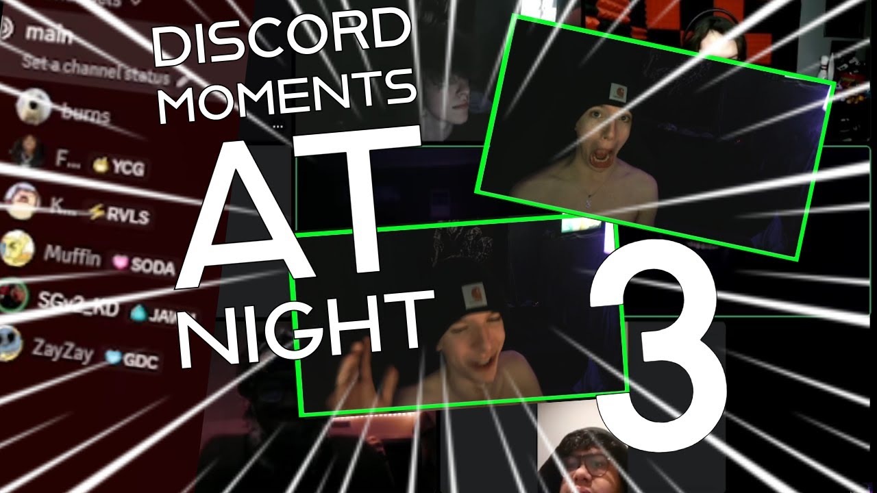Discord Moments at Night 3 - YouTube