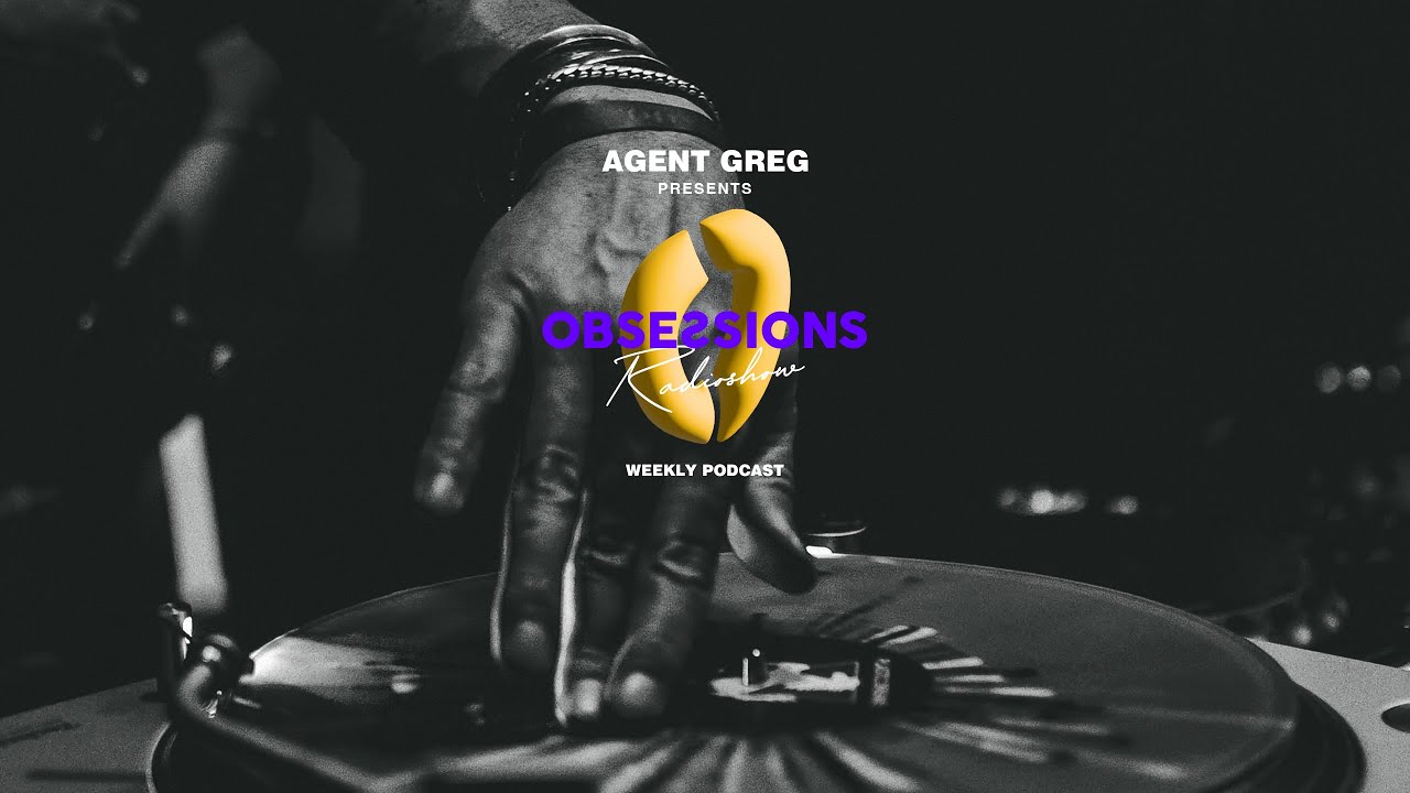 Agent Greg - Obsessions radioshow #303 - YouTube