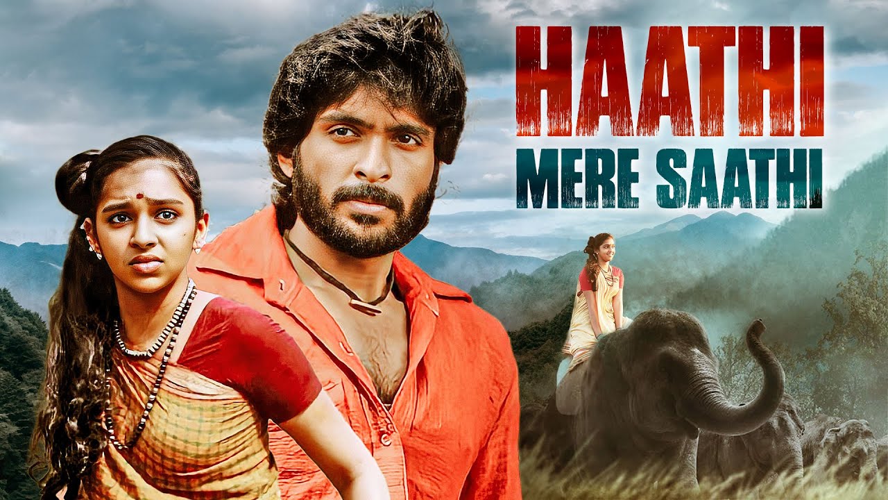 Haathi Mera Saathi Full Movie 4K | Vikram Prabhu, Laxmi Menon | South ...