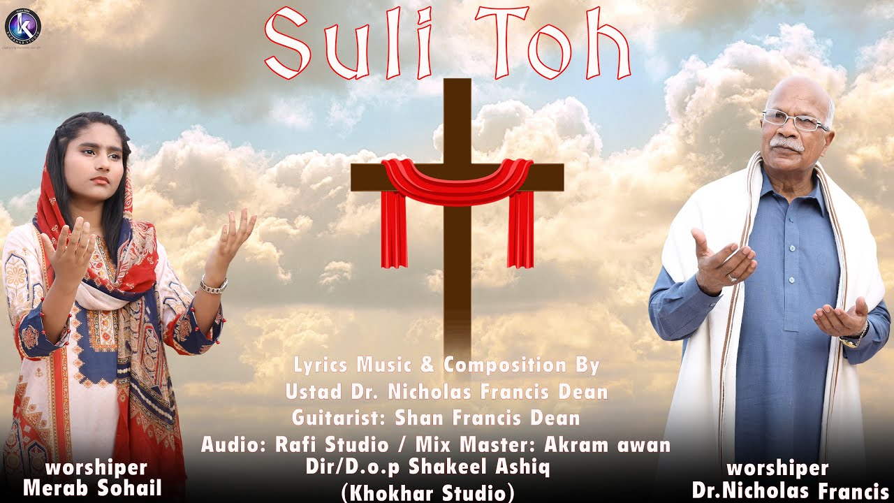 Suli Toh || Ustad Dr.Nicholas Francis Dean || Merab Sohail - YouTube