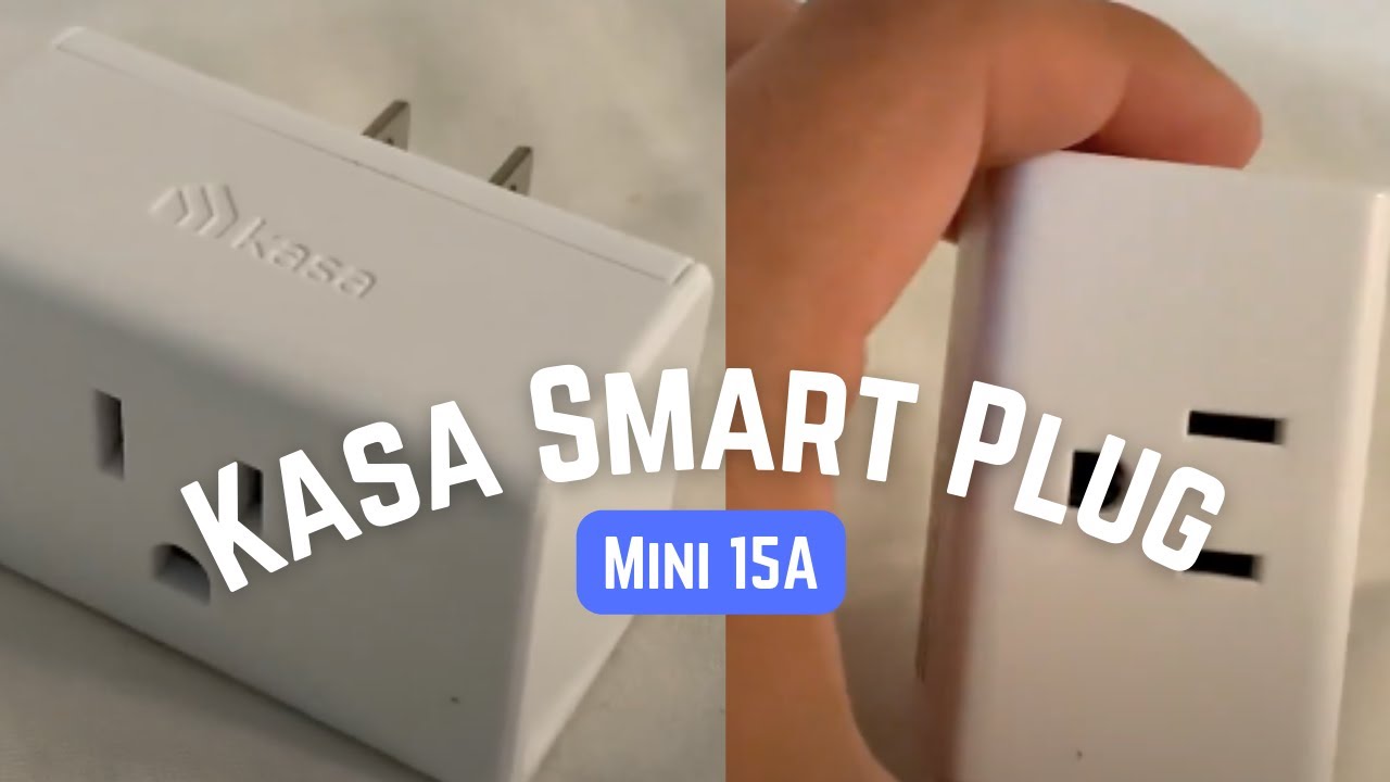 Kasa Smart Plug Mini 15A Review - YouTube