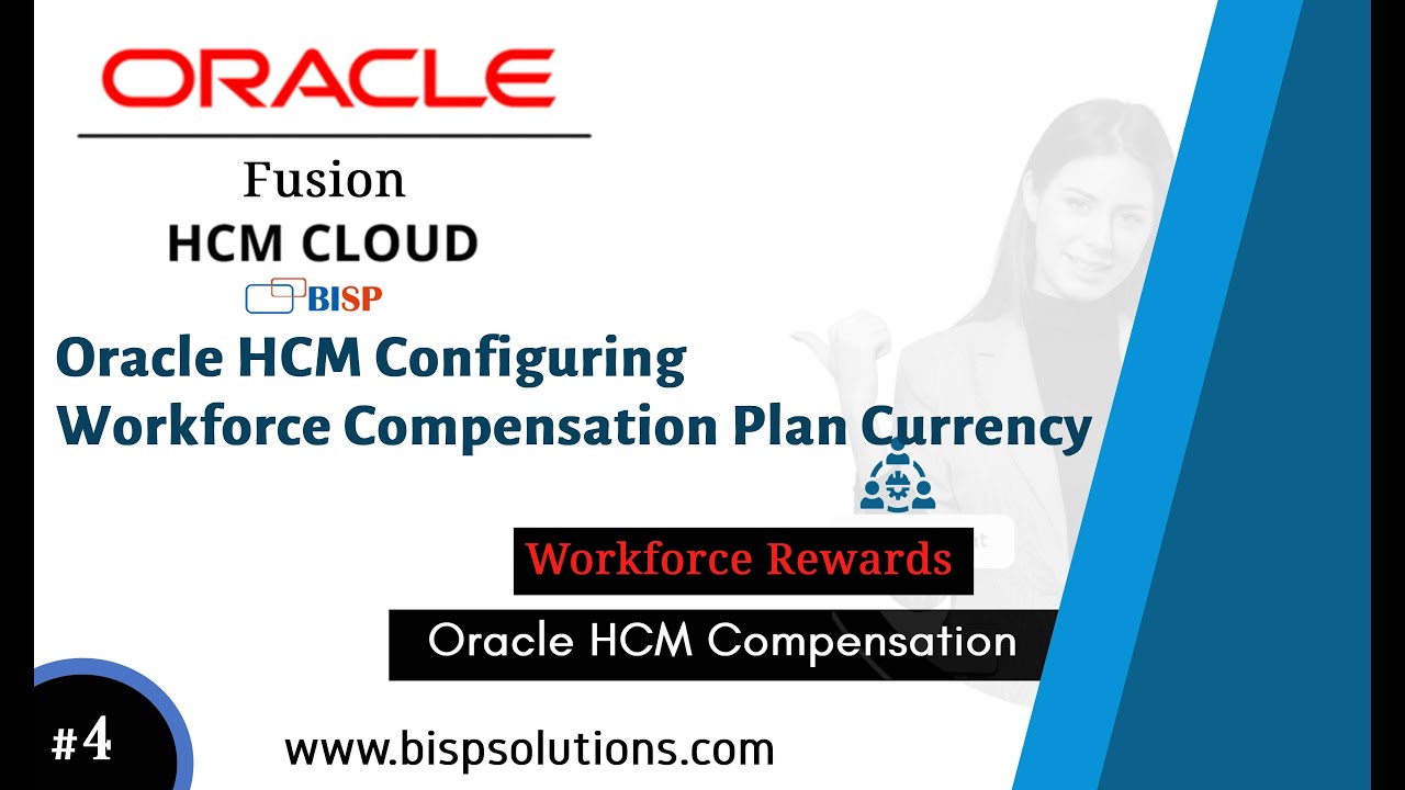 Oracle HCM Configuring Workforce Compensation Plan Currency | Oracle ...