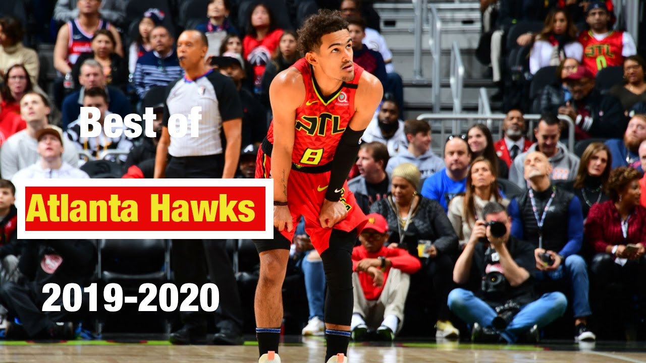 Atlanta Hawks Season Highlights 2019-2020 - YouTube