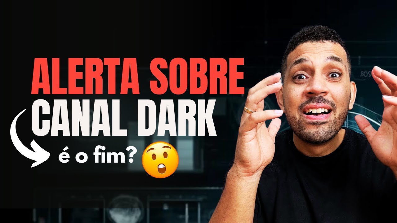 Pare de Perder Tempo! A única forma de dar certo com Canal Dark - YouTube