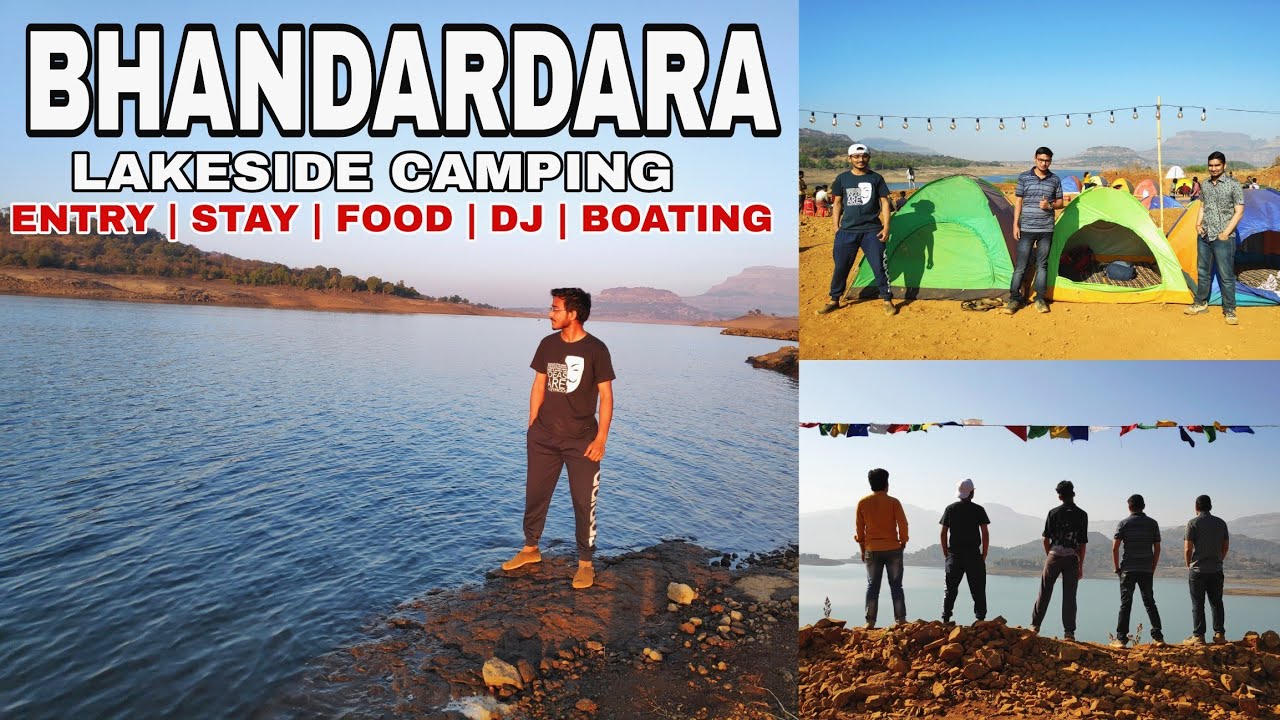 BHANDARDARA LAKESIDE CAMPING | Complete Information | Bhandardara Hill ...
