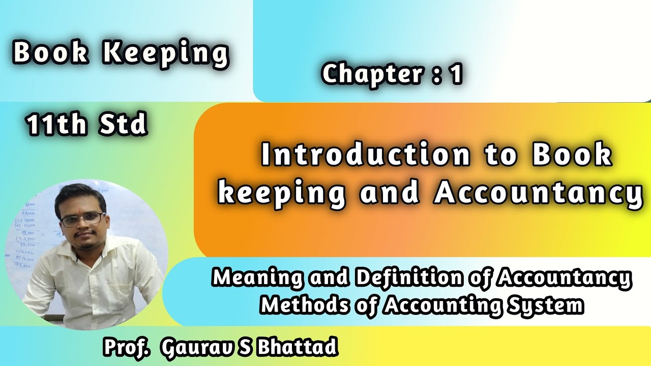 Introduction to Book Keeping & Accountancy - Method of Accounting ...