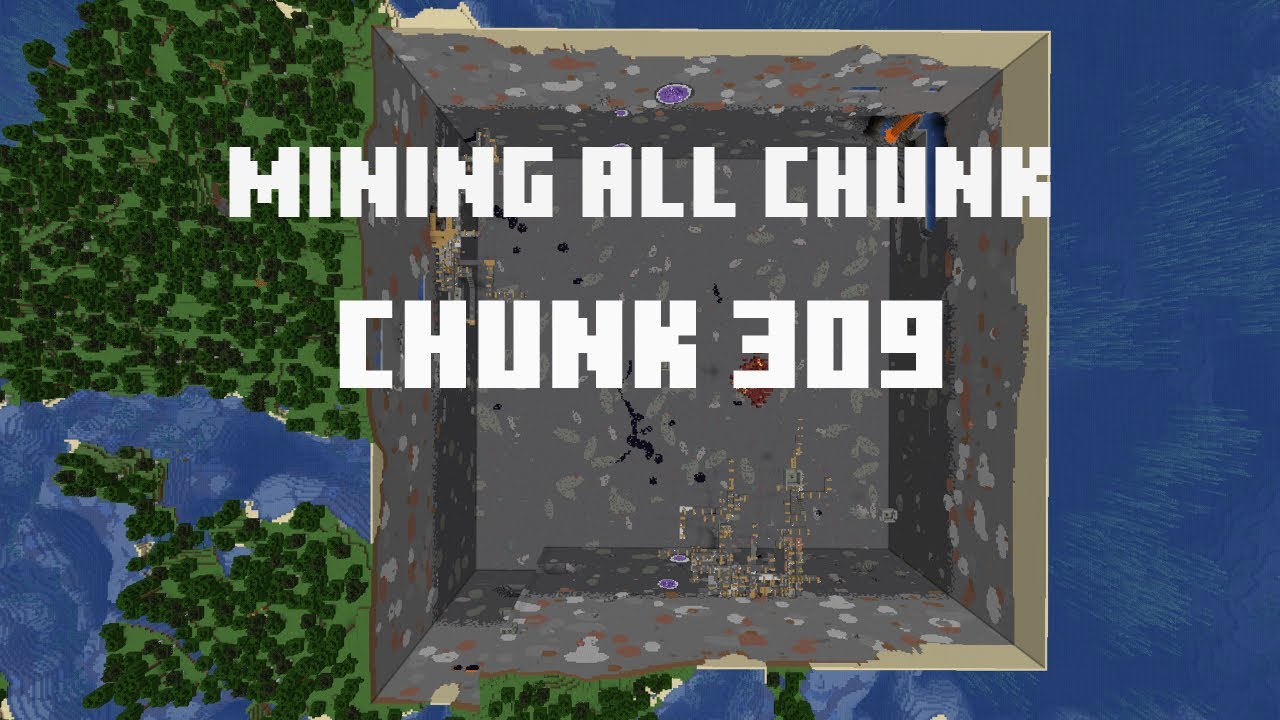 Mining all the chunks in Minecraft (Chunk 309) in 1 Minute - YouTube