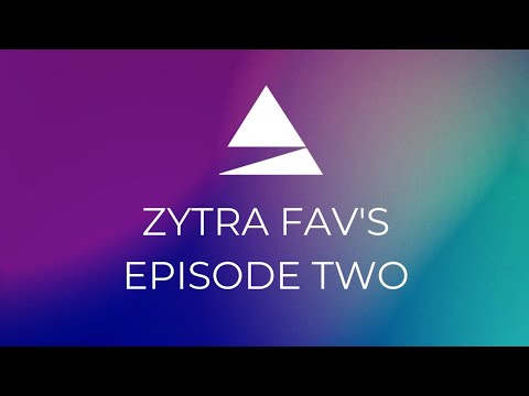 Zytra Fav's Episode 2: February & March 2022 (SPACE LACES, K3MARE ...