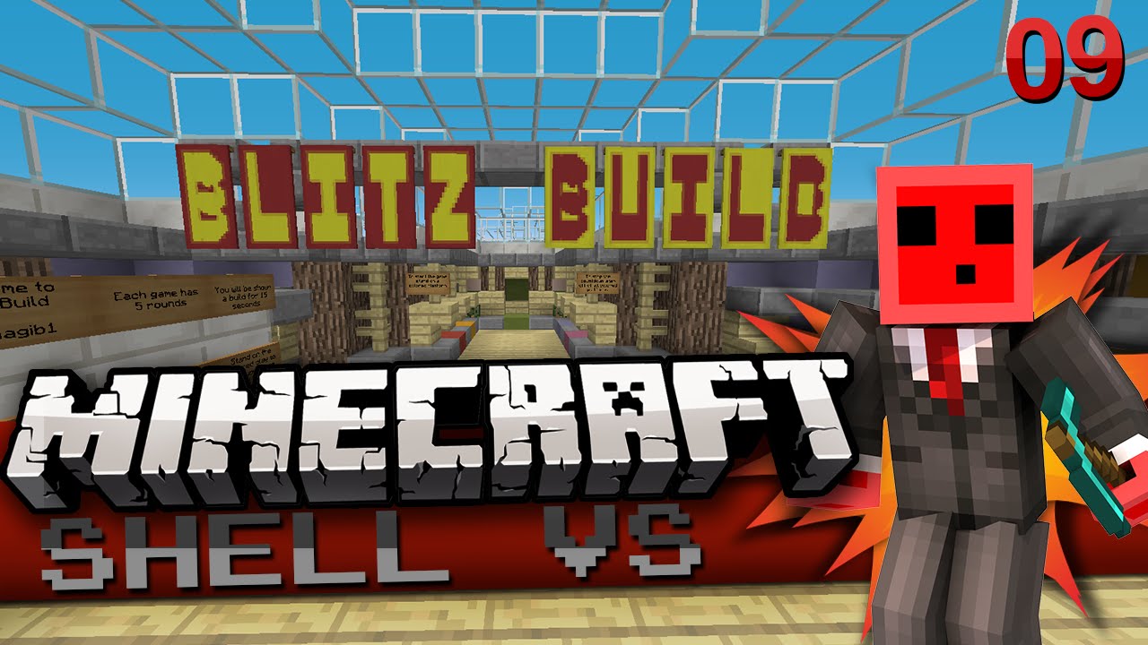 Minecraft: Shell VS: Episode 9 - Blitz Build! - YouTube