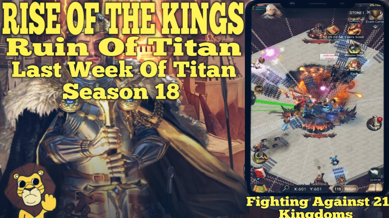 Rise Of The Kings Heart Of Titan Last Week Of Titan Season 18 Fighting ...