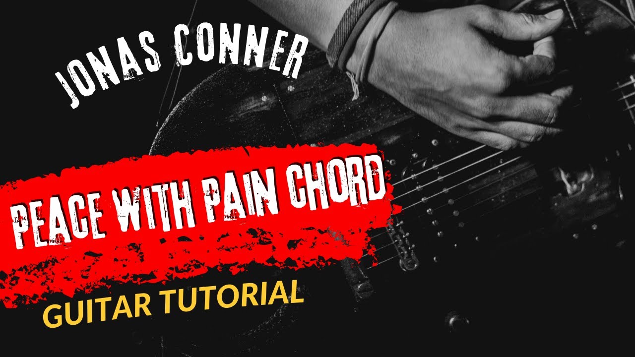 Guitar Tutorial Jonas Conner Peace with Pain - YouTube