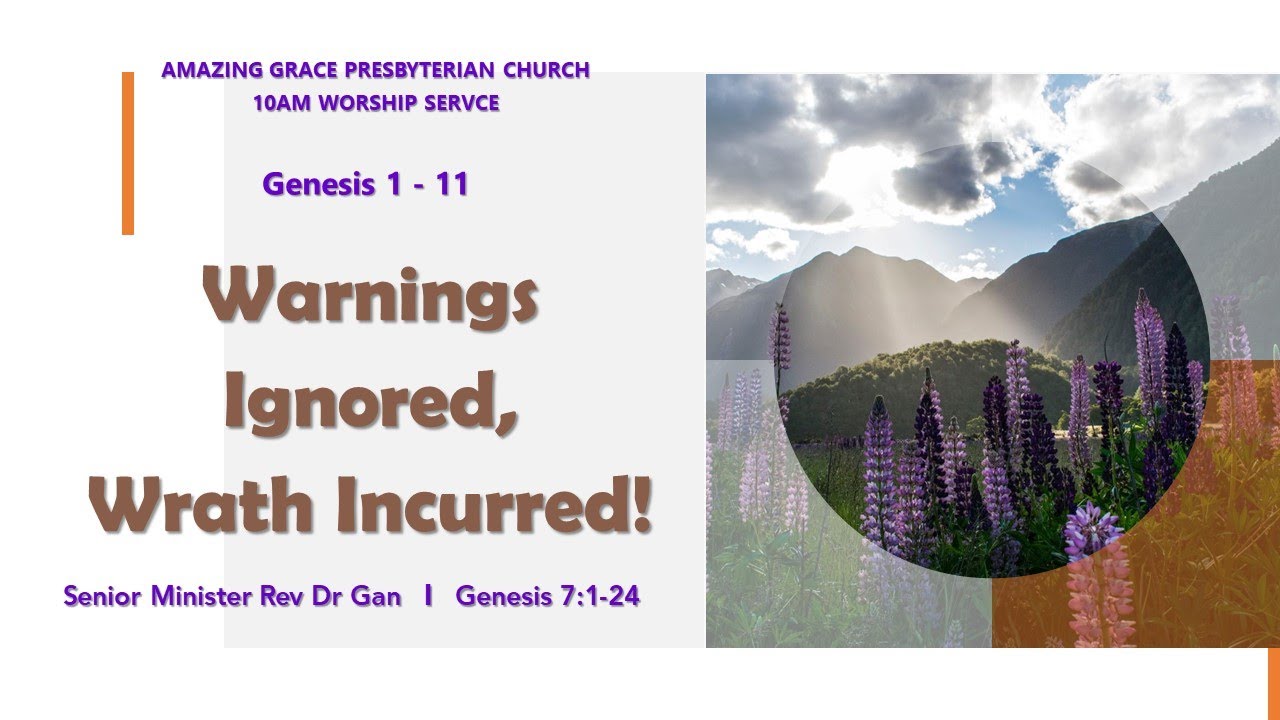 AGPC Worship Service 3 Mar 2024: Warnings Ignored, Wrath Incurred ...