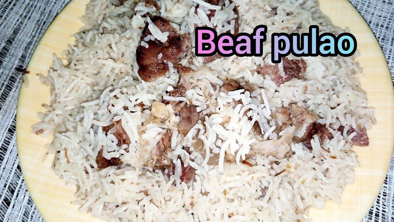 beaf pulao# how to make perfect beaf pulao# وأیٹ بیف پلأو کیسے بناءیں ...
