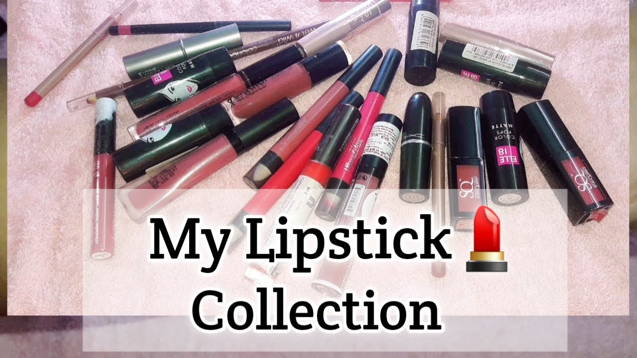 My Lipstick Collection | Lakme Lipstick | Elle18 Lipstick | Maybelline ...