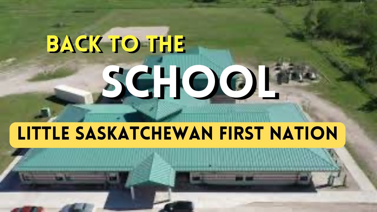 Back to the School (Little Saskatchewan First Nation) - YouTube