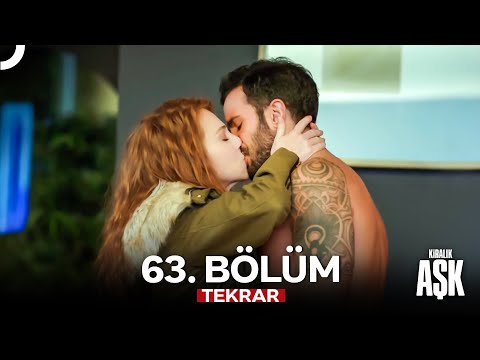 Kiralık Aşk Tekrar 63. Bölüm