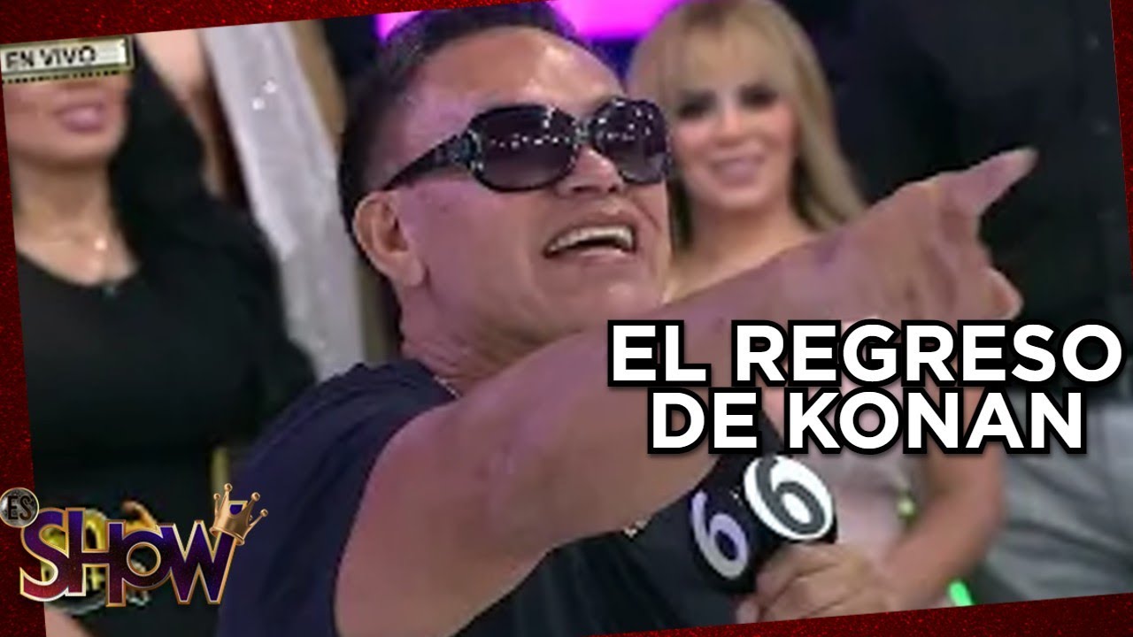 El regreso a la televisión de Konan Big | Es Show - YouTube