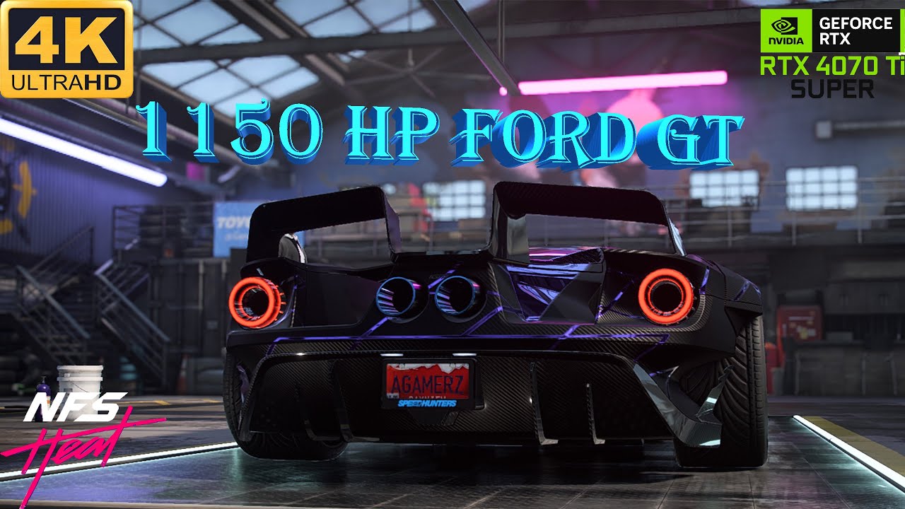 NFS HEAT | 1150 HP FORD GT CUSTOMIZATION AND GAMEPLAY | ULTRA GRAPHICS ...