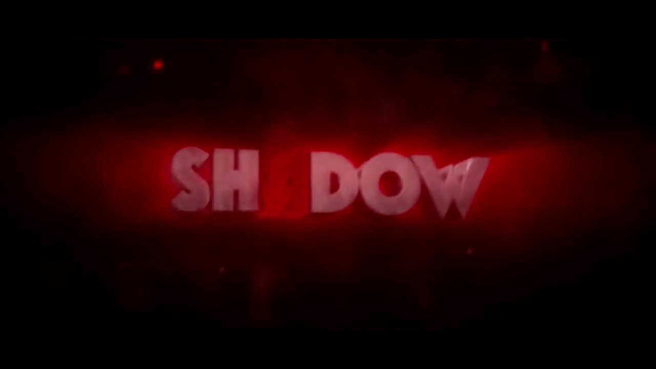 [BEST] SHADOW INTRO !!! [FREE] - YouTube