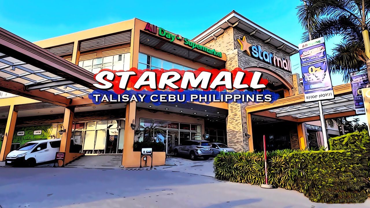 🐵 [HD #CEBU 🇵🇭 ] EXPLORING STARMALL TALISAY CITY + AllHome Virtual Tour - YouTube