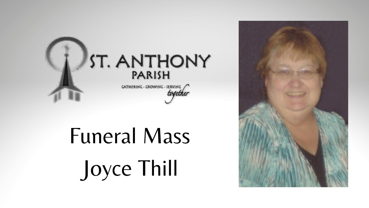 Funeral Mass - Joyce Thill - YouTube