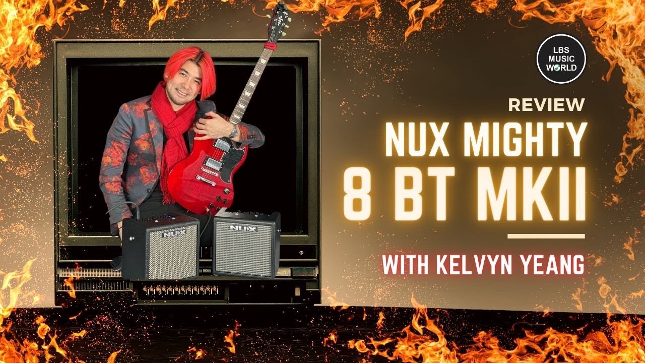 Review NUX Might 8 BT MK II with Kelvyn Yeang - YouTube
