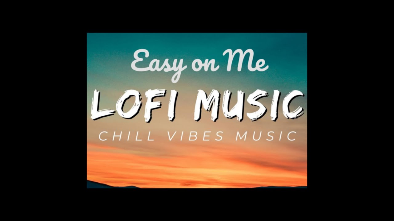 Adele - Easy on Me (Slowed + Reverb) | Official Lyrics - YouTube