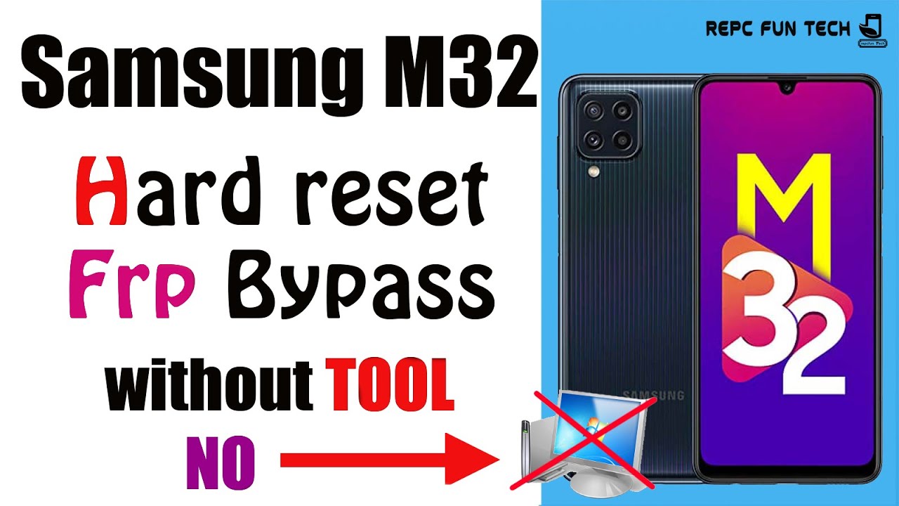 samsung m32 frp bypass without pc | m32 frp 2022 | samsung m32 hard ...