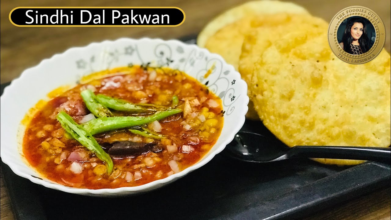 Dal Pakwan Recipe | Famous Sindhi Breakfast | प्रसिद्ध सिंधी ब्रेकफास्ट ...