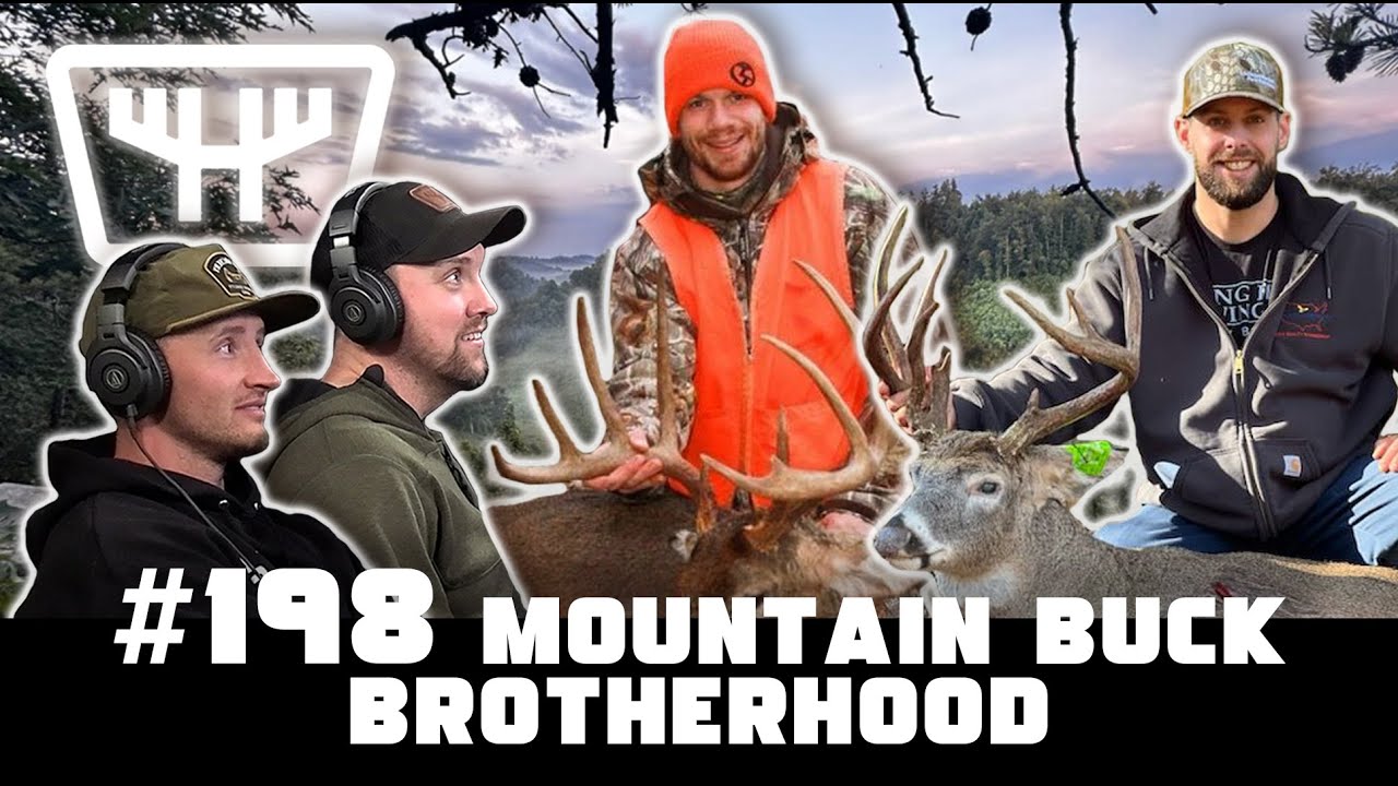 Mountain Buck Brotherhood w/ Colton Riley & Tyler Brown | HUNTR Podcast ...