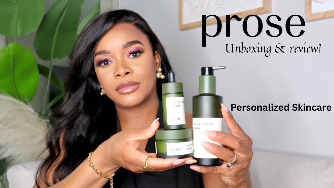 Prose | Personalized Skincare | Unboxing & Review | Skincare Routine ...