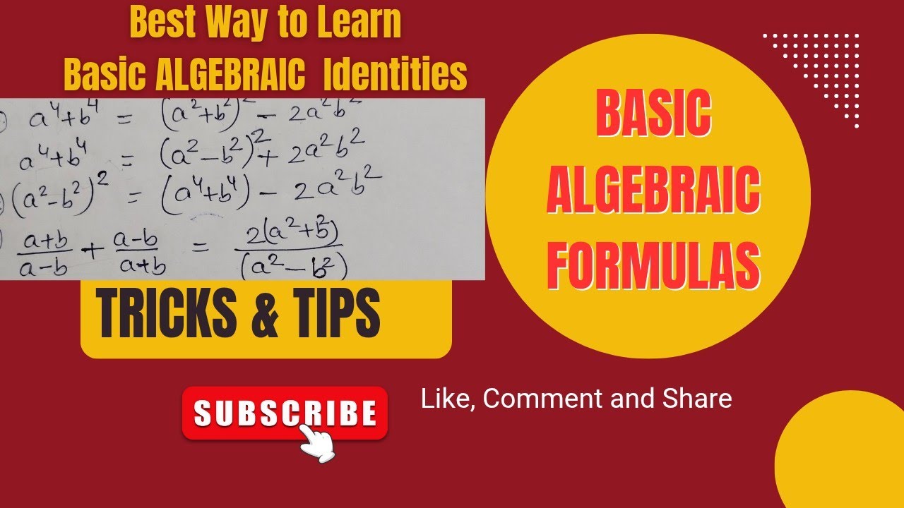 Basic Algebraic formulae (Identities) Best Way to Learn simple ...