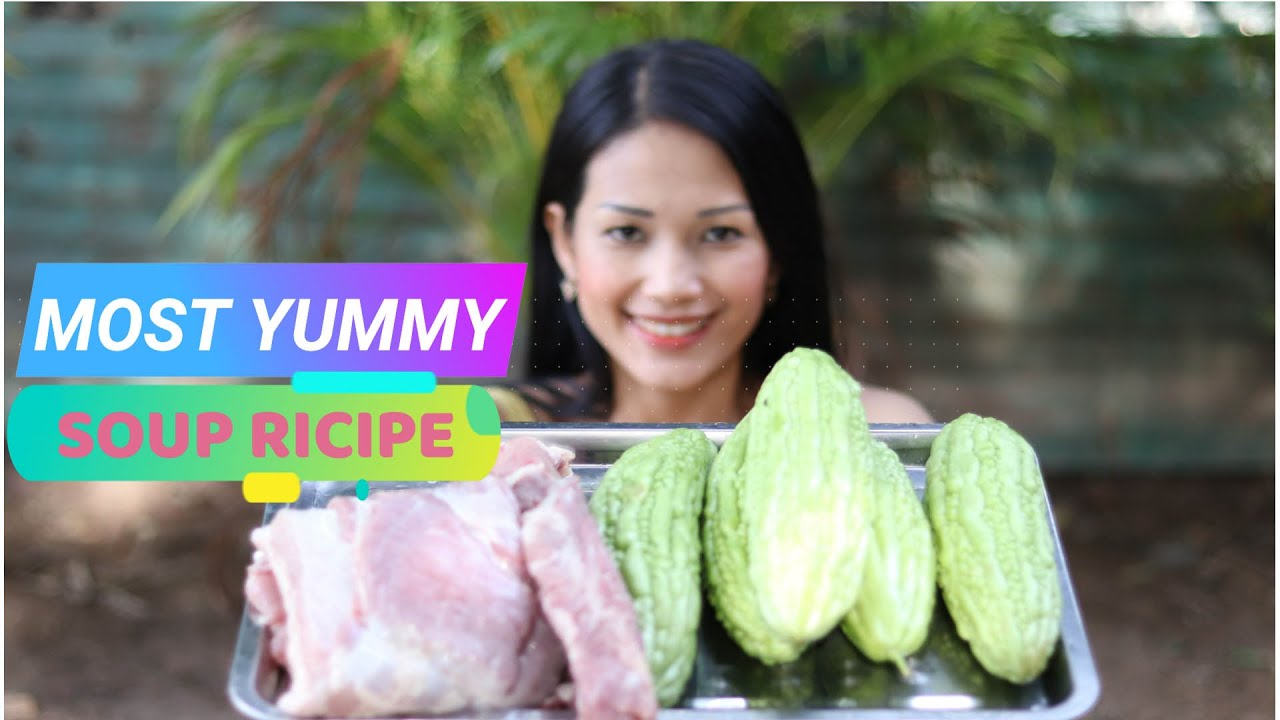 Yummy Pork Bitter Gourd Soup Recipe Cambodian Favorite - I Am Thyda ...
