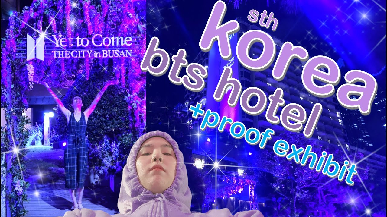 SOUTH KOREA ~ BTS themed hotel! proof exhibition! 💜 SEOUL TO BUSAN ...