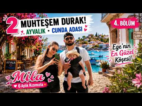 Ayvalık ve Cunda Adası’na Hayran Kaldık! 😍 | Türkiye Turumuz Devam Ediyor