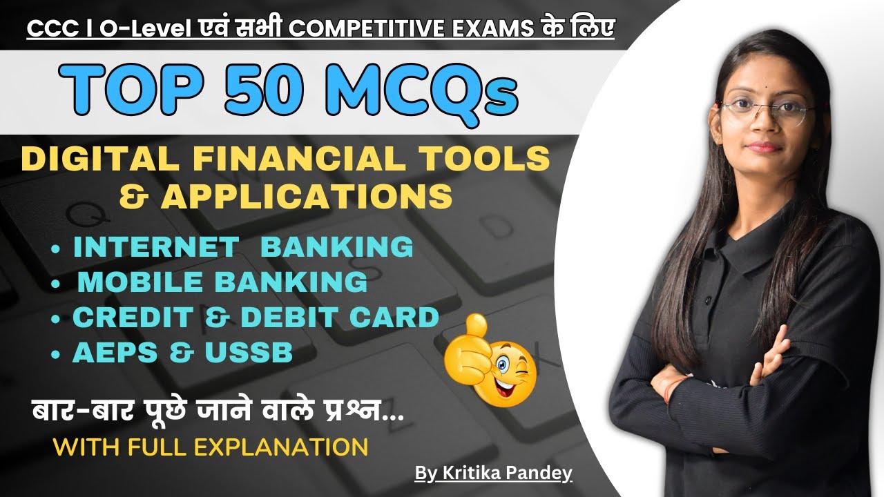 Top 50 MCQs on Digital Financial Tools & Applications for CCC | O Level ...