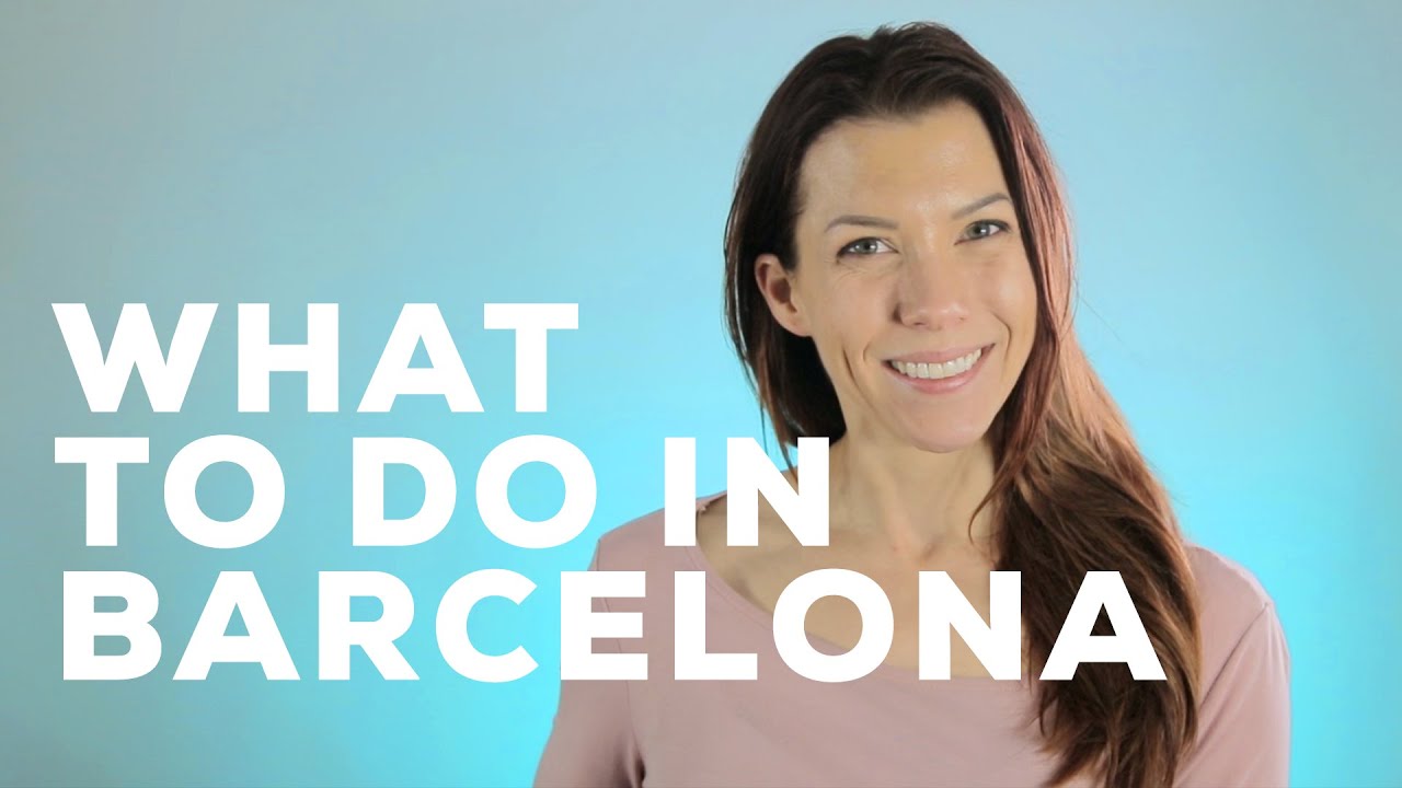 Top 5 Activities In Barcelona YouTube top-5-activities-in-barcelona-youtube