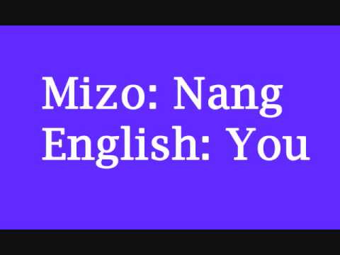 How to say "You" in Mizo language (MIzo Tawng) - YouTube