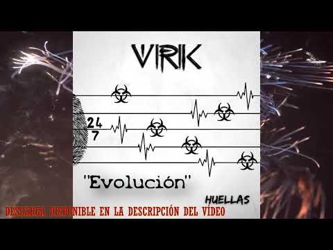 Virik – Evolución