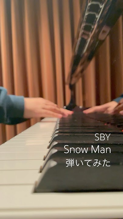 #sby #snowman #ピアノ #耳コピ #piano #弾いてみた #目黒蓮 #トリリオンゲーム - YouTube