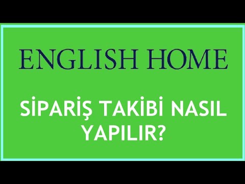English Home Sipariş Takibi Nasıl Yapılır?