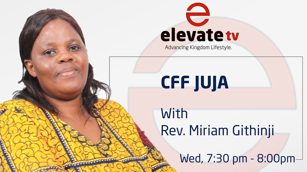 HOW TO GROW YOUR FAITH || REV. MIRIAM GITHINJI (CFF JUJA) - YouTube