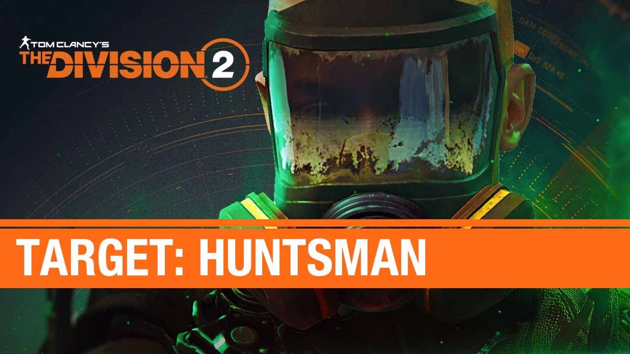 The Division 2 - Target Huntsman Livestream - YouTube