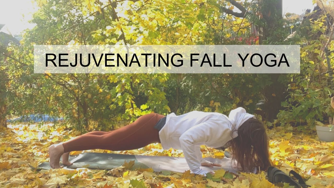 25 Minute Rejuvenating Fall Yoga Class - YouTube