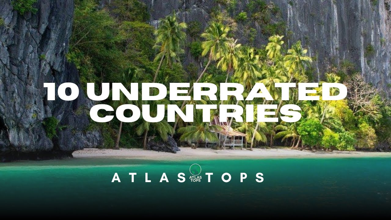 Top 10 Most Underrated Countries to Visit in 2025 - YouTube