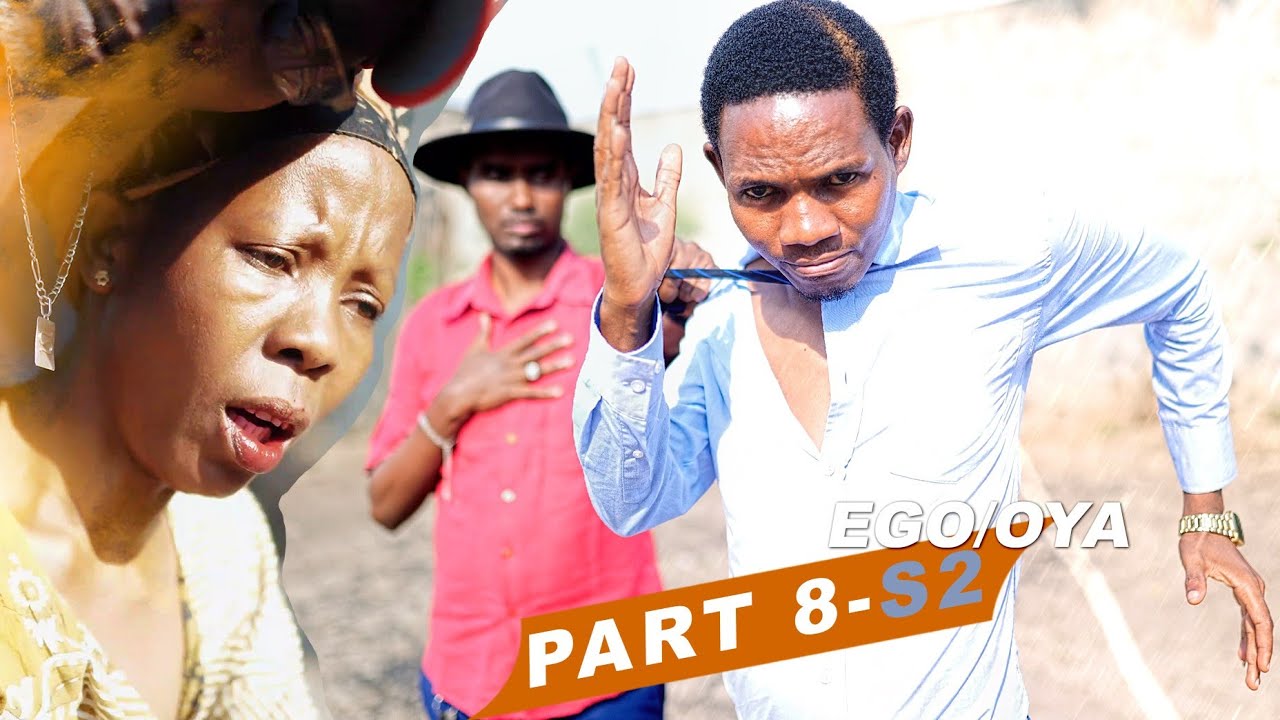 EGO / OYA PART 8 (SEASON 2)- XRAYBAM - YouTube